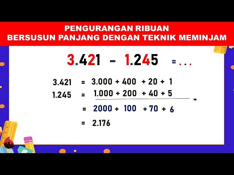 Pengurangan Ribuan Bersusun Panjang dengan teknik Meminjam #pengurangan ...