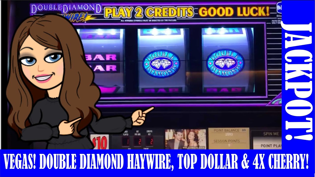 JACKPOT 🎰 3 REEL DOUBLE DIAMOND HAYWIRE 💎 TOP DOLLAR 💵 4X CHERRY 🍒 HIGH ...