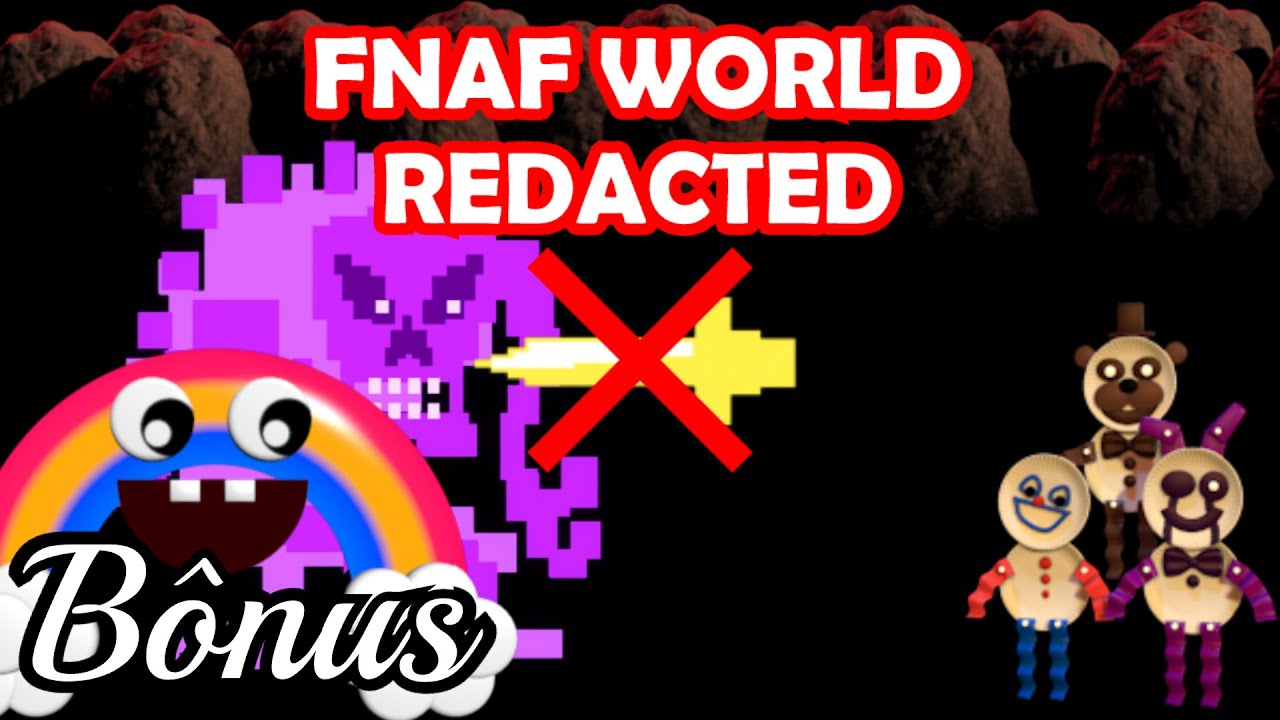 FNaF World Redacted (vídeo bônus) - Os 2 bosses finais sem slasher, e ...