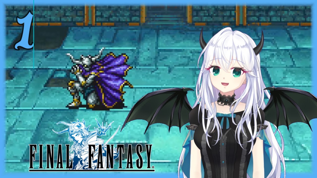 Final Fantasy 】 1 - Exploring Final Fantasy for the First Time! | Live ...