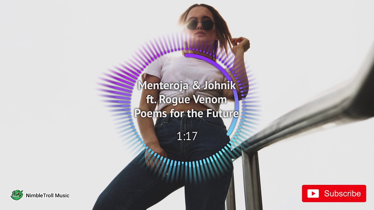 Menteroja & Johnik ft. Rogue Venom - Poems For The Future [Hip Hop ...