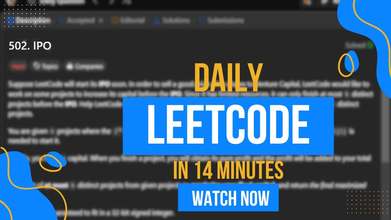 Leetcode Daily Challenge 🔥 Ipo Asked By Uber In Just 14 Min Youtube