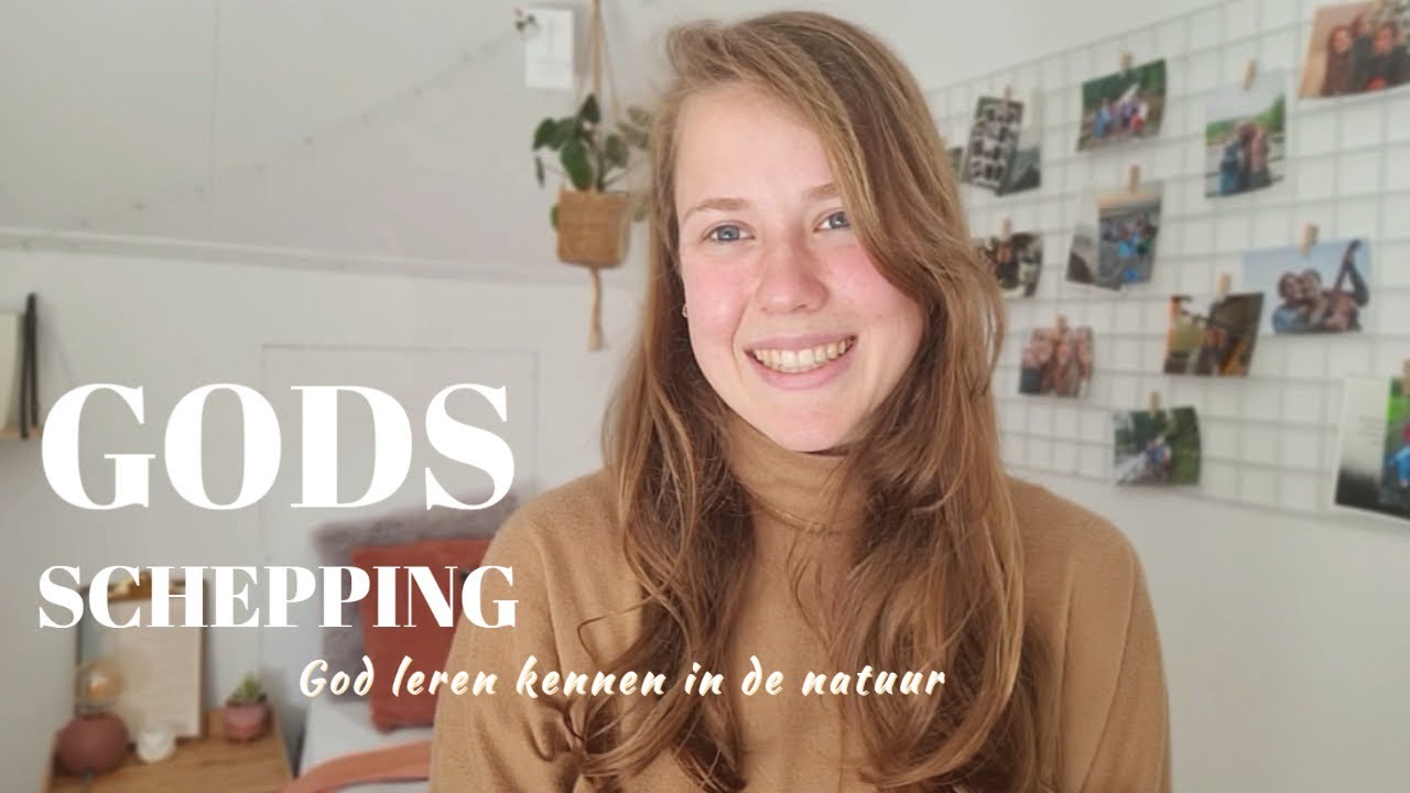 God Leren Kennen in de Natuur | Gods schepping - YouTube