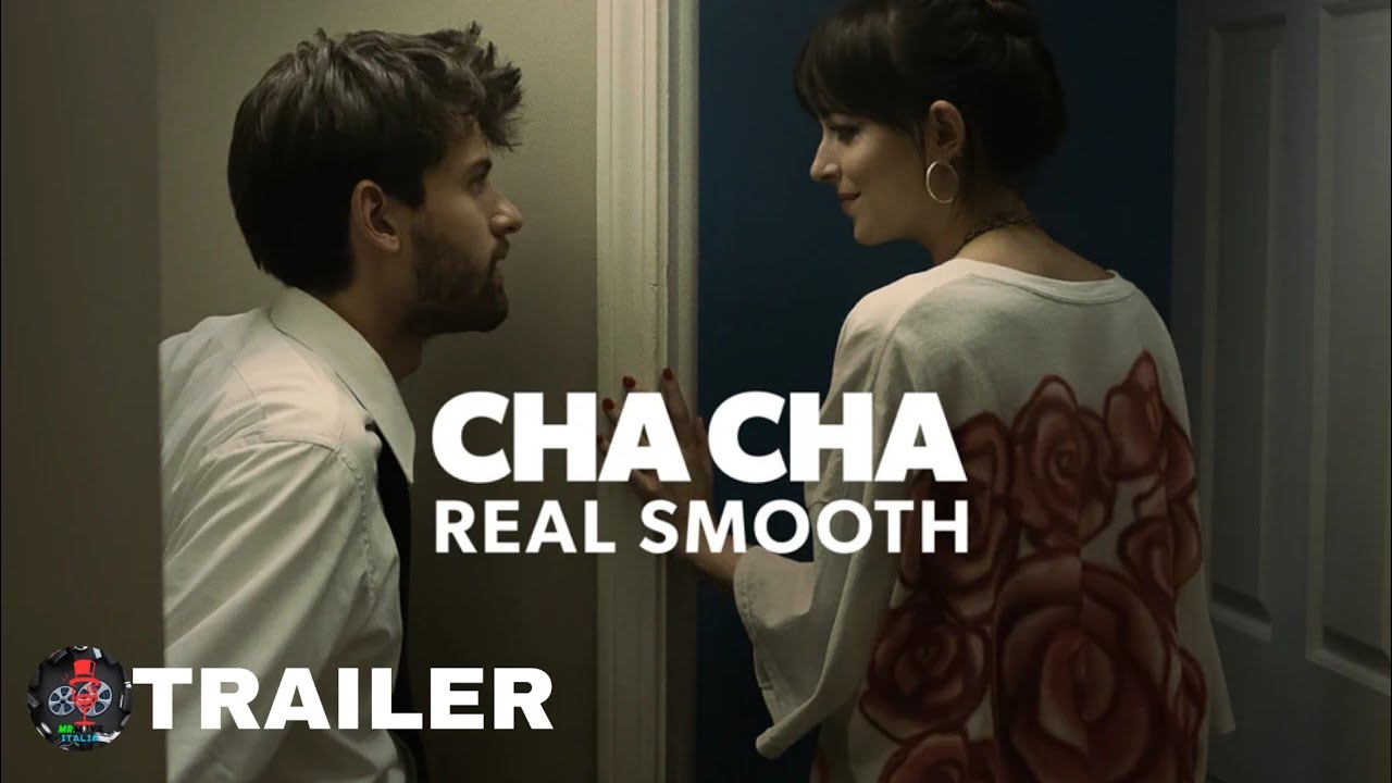 CHA CHA REAL SMOOTH (2022) Trailer ITA del film con Dakota Johnson e ...