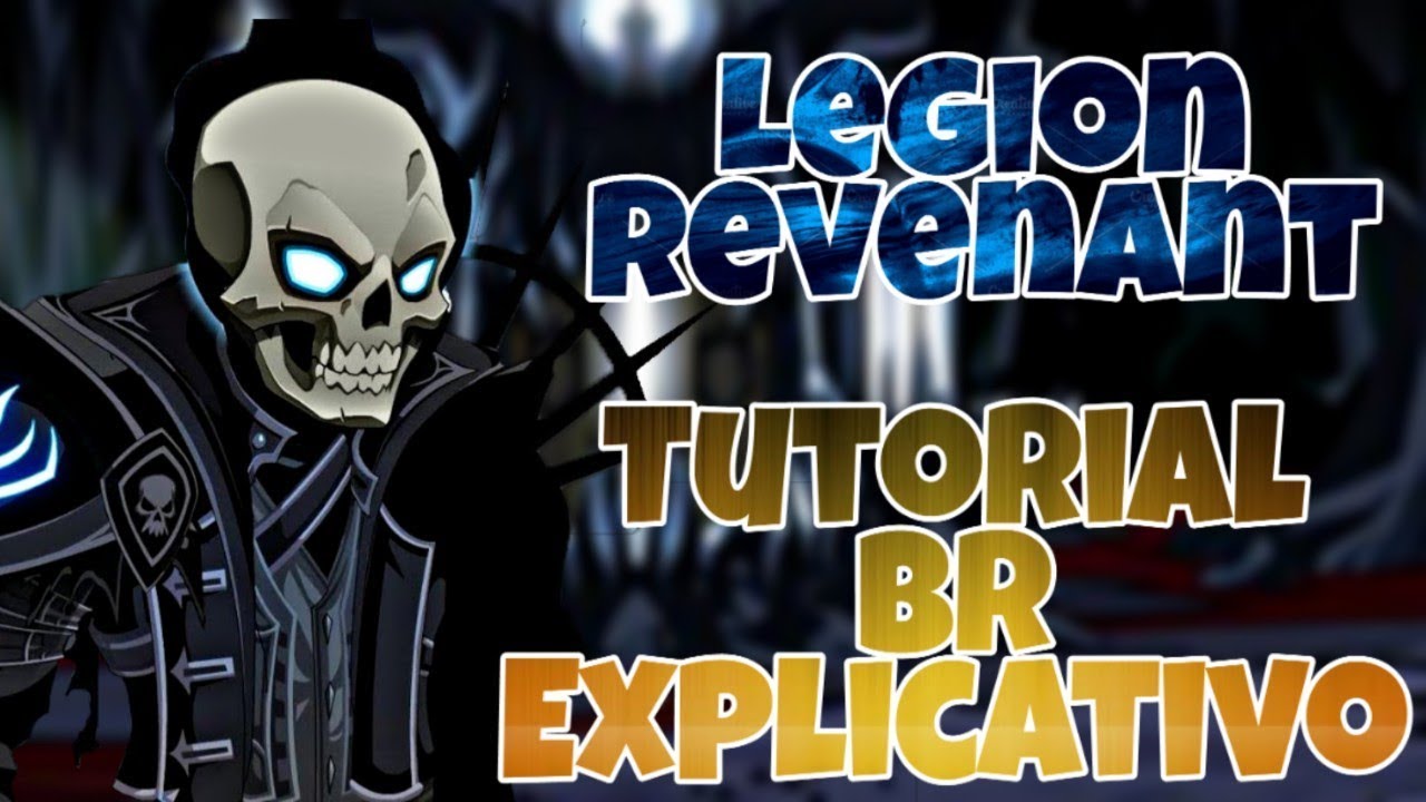 [AQW] LEGION REVENANT [TUTORIAL BR EXPLICATIVO!] - YouTube