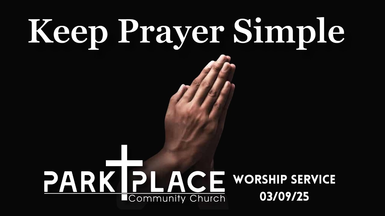 Keep Prayer Simple - YouTube
