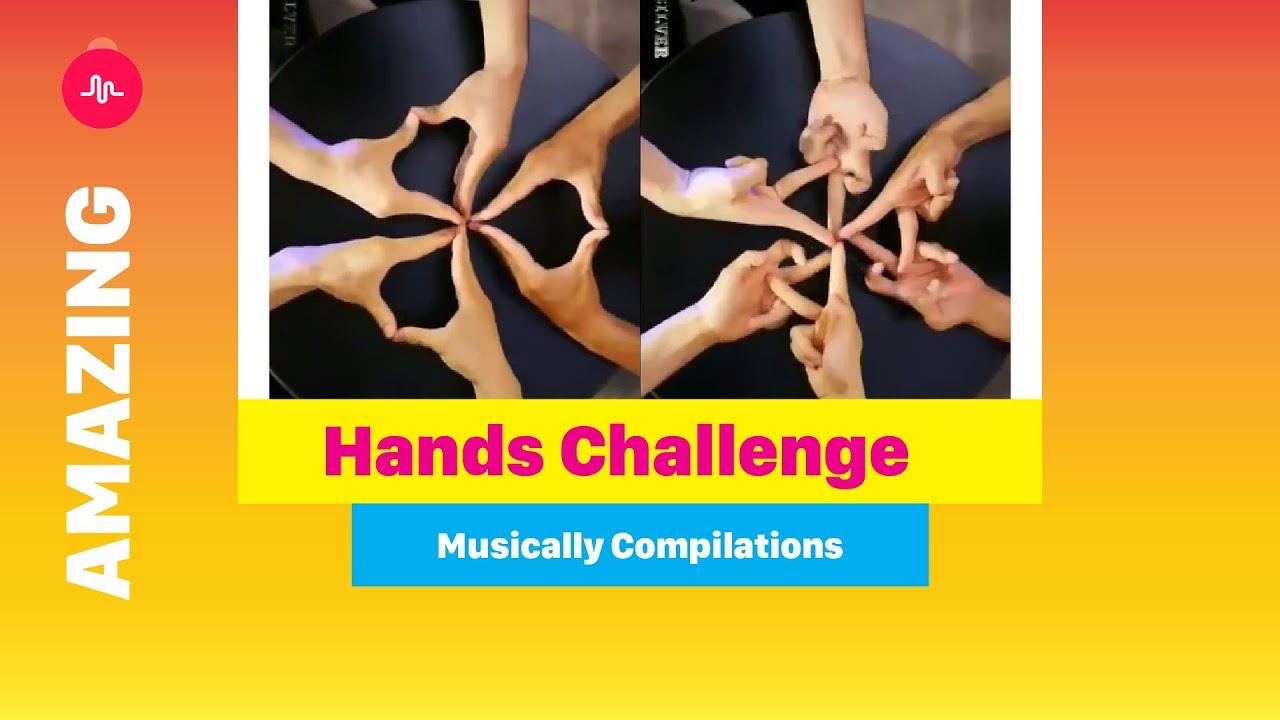 Hands Challenge ★ Musically Compilation 2018 - YouTube