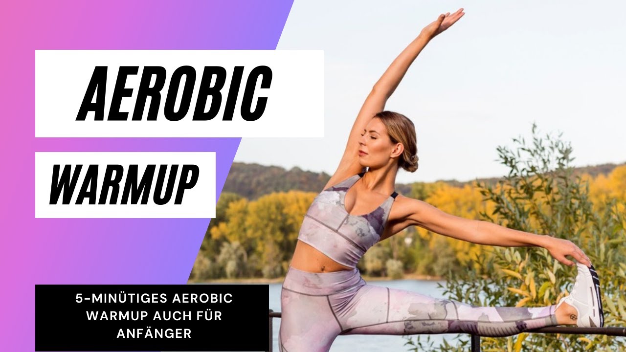 Aerobic Warm Up / 5 MIN / leichte Aerobic Schritte/ get ready for your ...