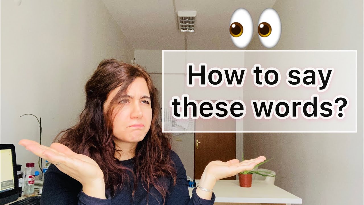 HOW TO SAY THESE WORDS?/PRONUNCIATION/Ingilizce Telaffuz - YouTube
