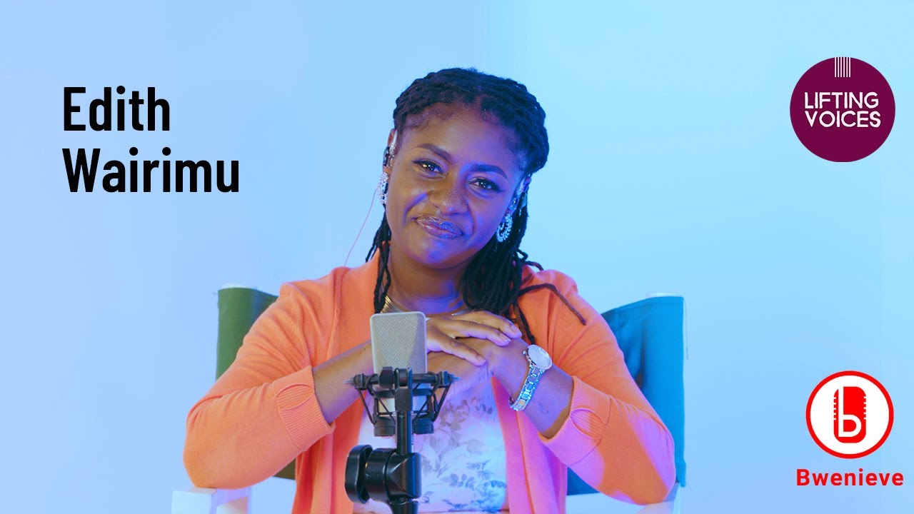 Edith Wairimu | Lifting Voices - YouTube