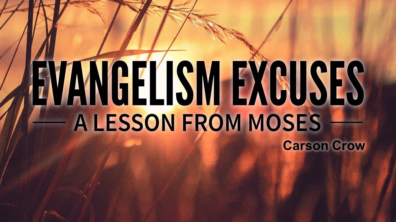 Evangelism Excuses (Carson Crow) - YouTube