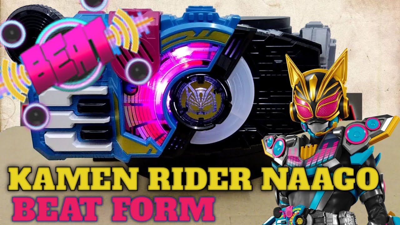 Kamen Rider Naago | Beat Raise Buckle | 仮面ライダーナーゴ - YouTube