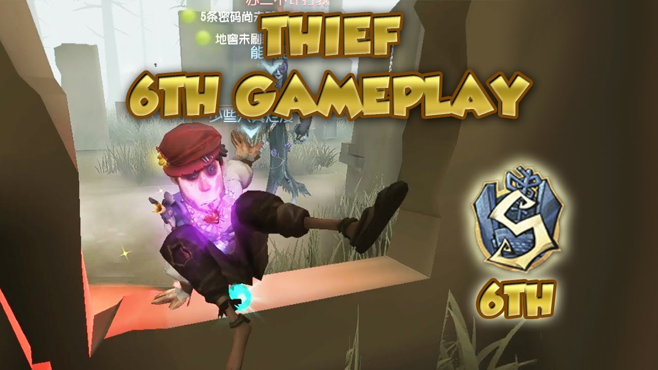 Thief 6th Gameplay | Identity V|第五人格| 제 5인격|アイデンティティV | THIEF - YouTube