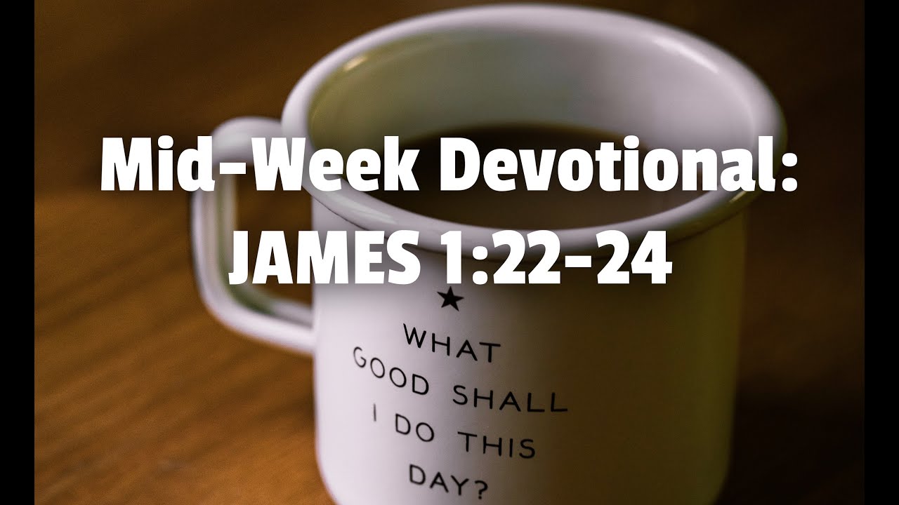 Mid-Week Devotional 6-24-2020 - YouTube