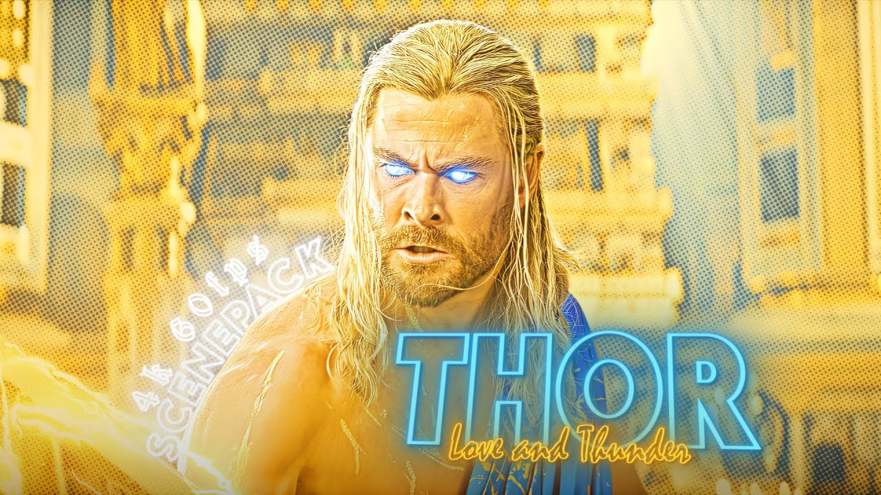 Thor Scene Pack [ Love And Thunder ] - YouTube