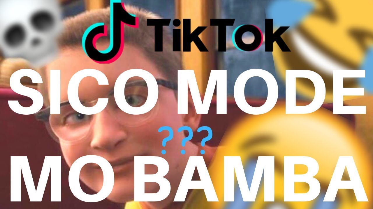 TIK TOK *SICO MODE OR MO BAMA??* MEME COMPILATION | FUNNIEST MEME ...