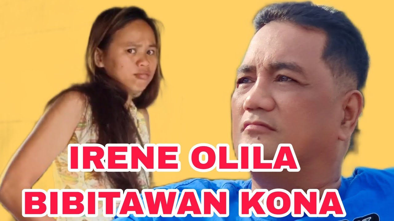 IRENE OLILA BIBITAWAN KONA | VAL SANTOS MATUBANG - YouTube