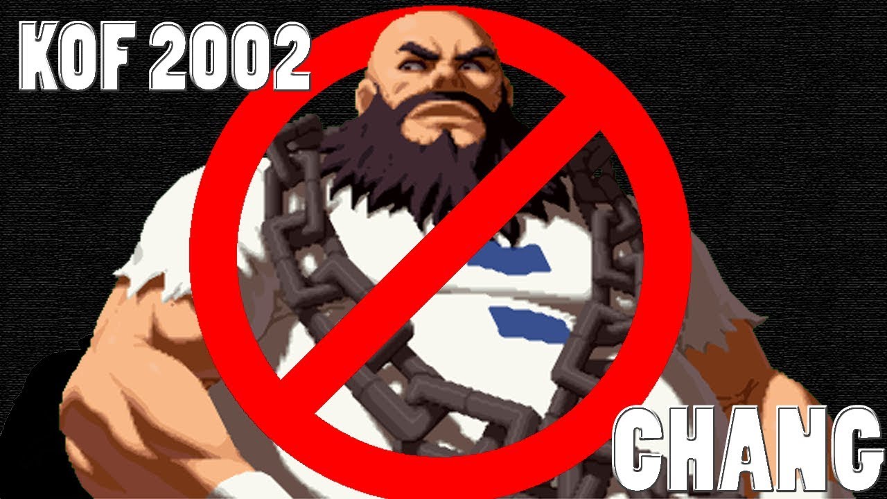 KOF 2002 Chang esta prohibido - YouTube
