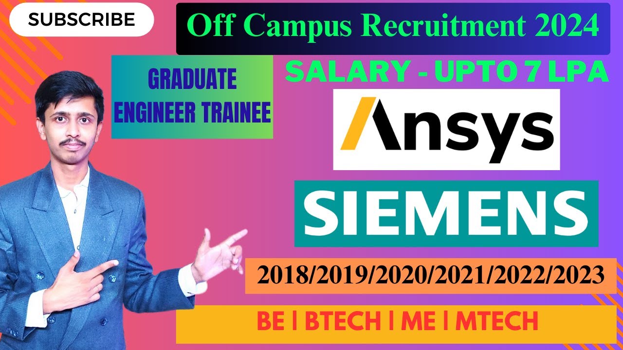 Siemens Recruitment 2024 for Freshers | Ansys Recruitment 2024 ...