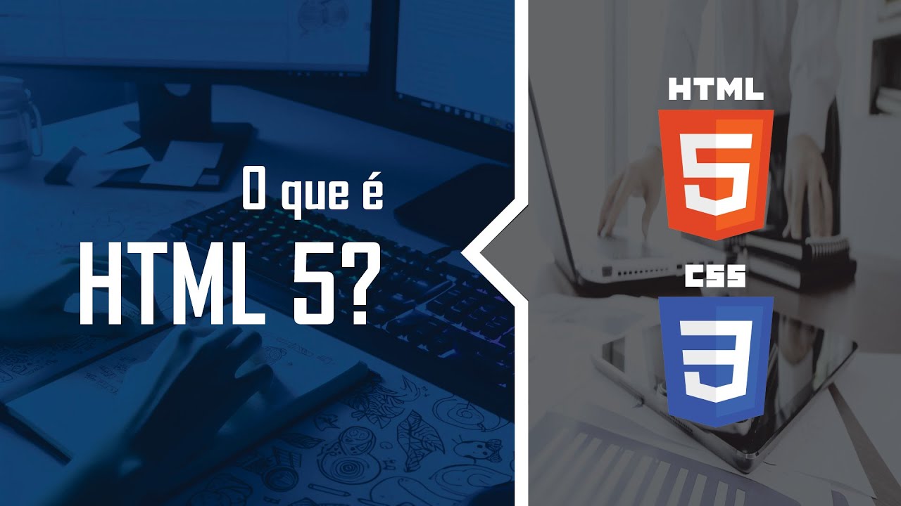 Curso de HTML 5 + CSS 3 - O que é HTML5 - YouTube