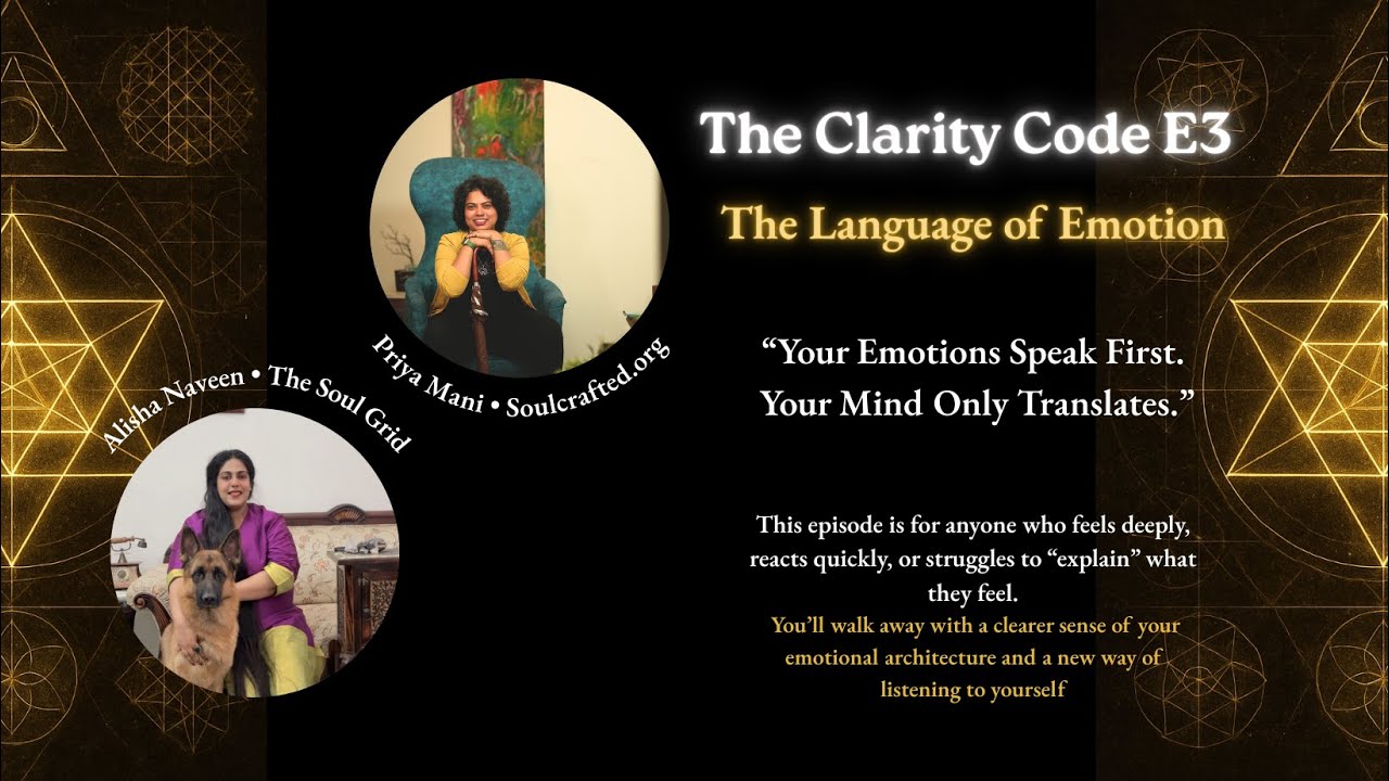 EPISODE 3: The Language of Emotion. How emotion speaks before thought ...
