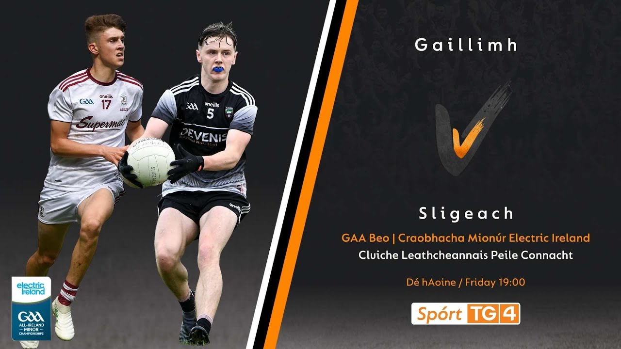 GAA Beo | Gaillimh v Sligeach (Galway v Sligo U17) - YouTube