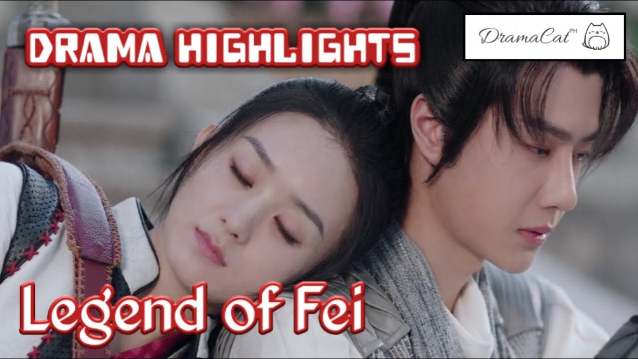 Legend of Fei (2020) - [[Chinese Drama Highlights]] - YouTube
