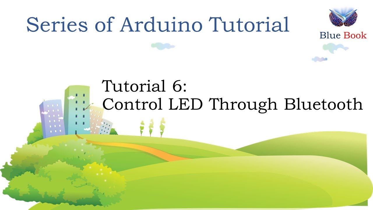 Arduino Tutorial 6 Controlling Led Through Bluetooth Iot Learn 3528