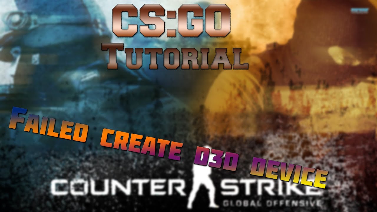 Csgo Failed Create D3d Device Fix German Win 10 Youtube