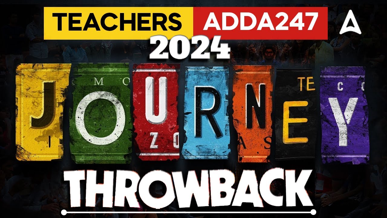 Teachers Adda247 2024 Journey | Notification से Selection तक - YouTube