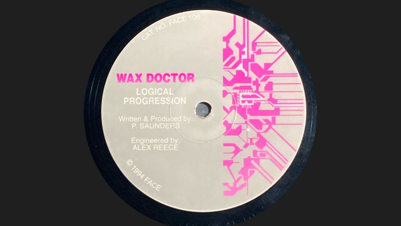 WAX DOCTOR - LOGICAL PROGRESSION - Face Records - YouTube