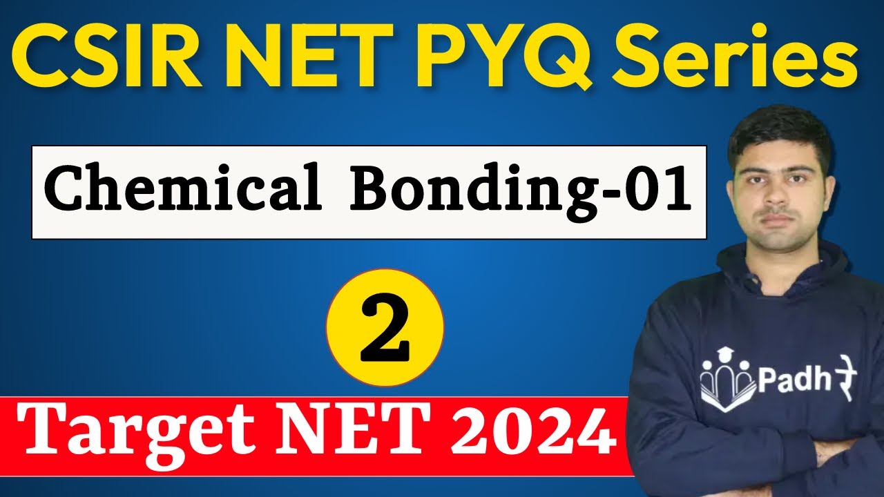 Chemical Bonding-01 PYQ OF CSIR NET Chemistry Previous Year Question ...