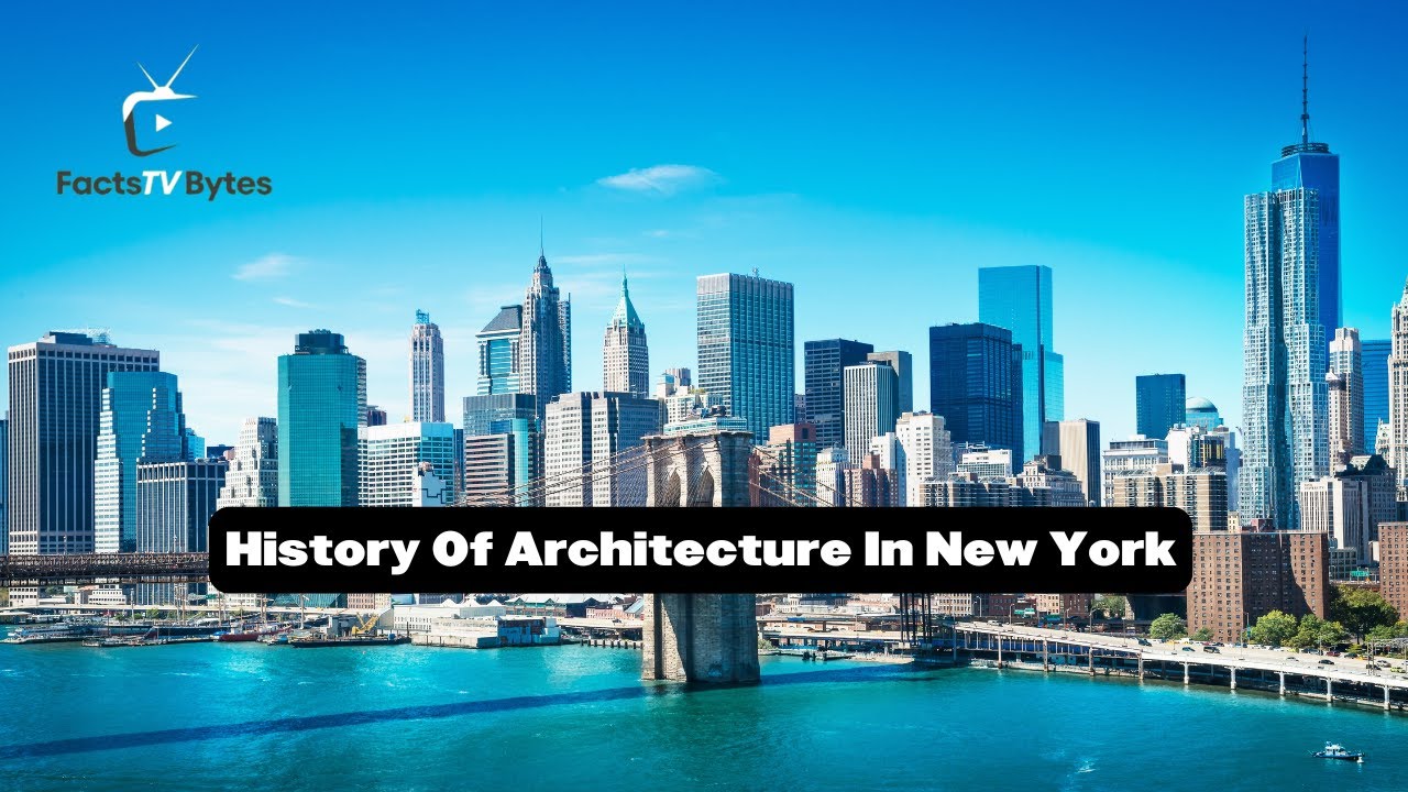 History Of Architecture in New York | New York City's Architectural ...