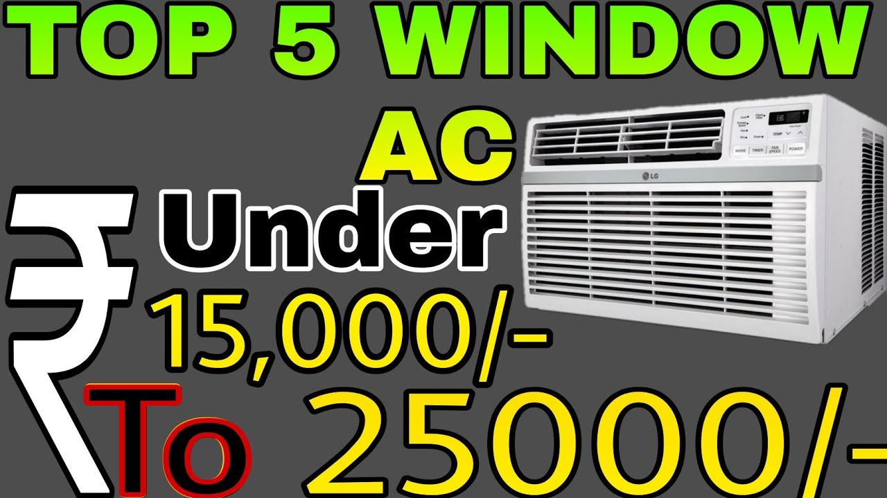 Top 5 window AC under 15000 to 25000 | best window AC under 15000 ...