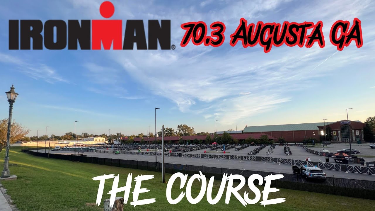 2023 IRONMAN 70.3 AUGUSTA GA.. The Course - YouTube