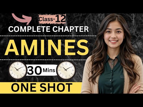 Amines class 12 | One Shot | Boardexams || - YouTube