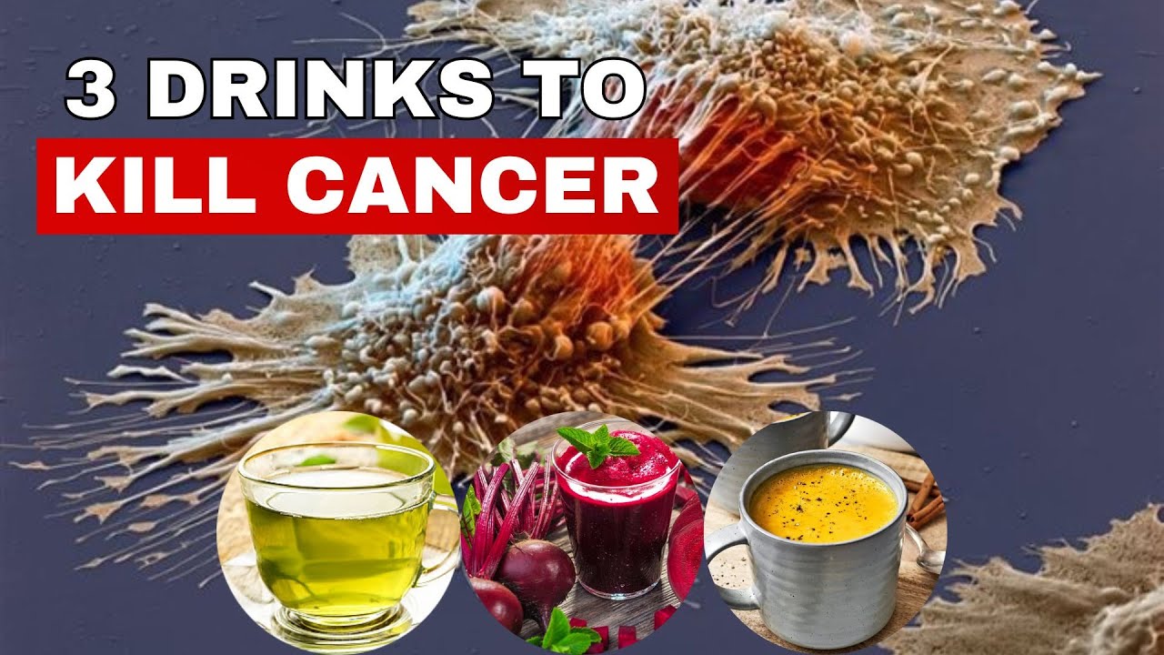 3 Powerful Drinks That KILL CANCER & Beat Disease! - YouTube