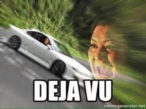 deja vu meme compilation - YouTube