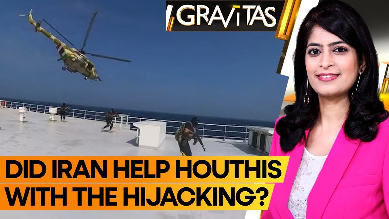 Gravitas: Ship Hijack: Who is supplying Yemen's Houthis with ...