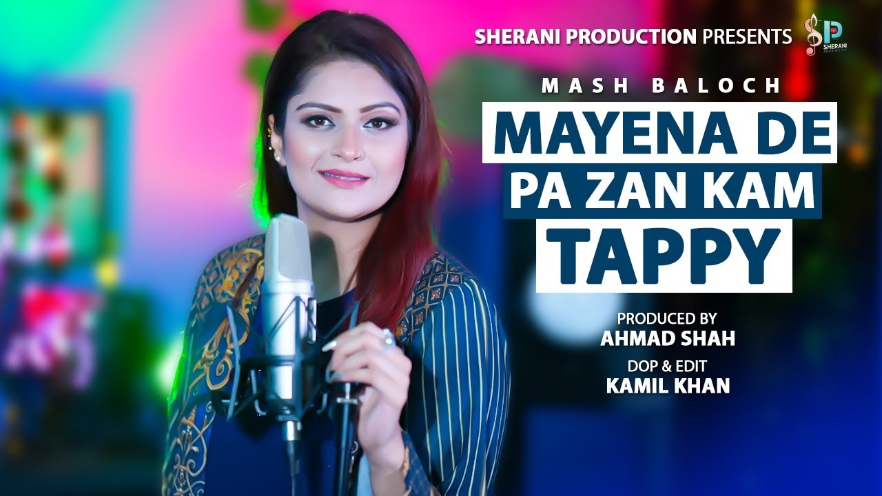 Mayena De Pa Zan Kam - Tappy | Mash Baloch 🎵 2024 | Pashto 🎵 2024 | New ...