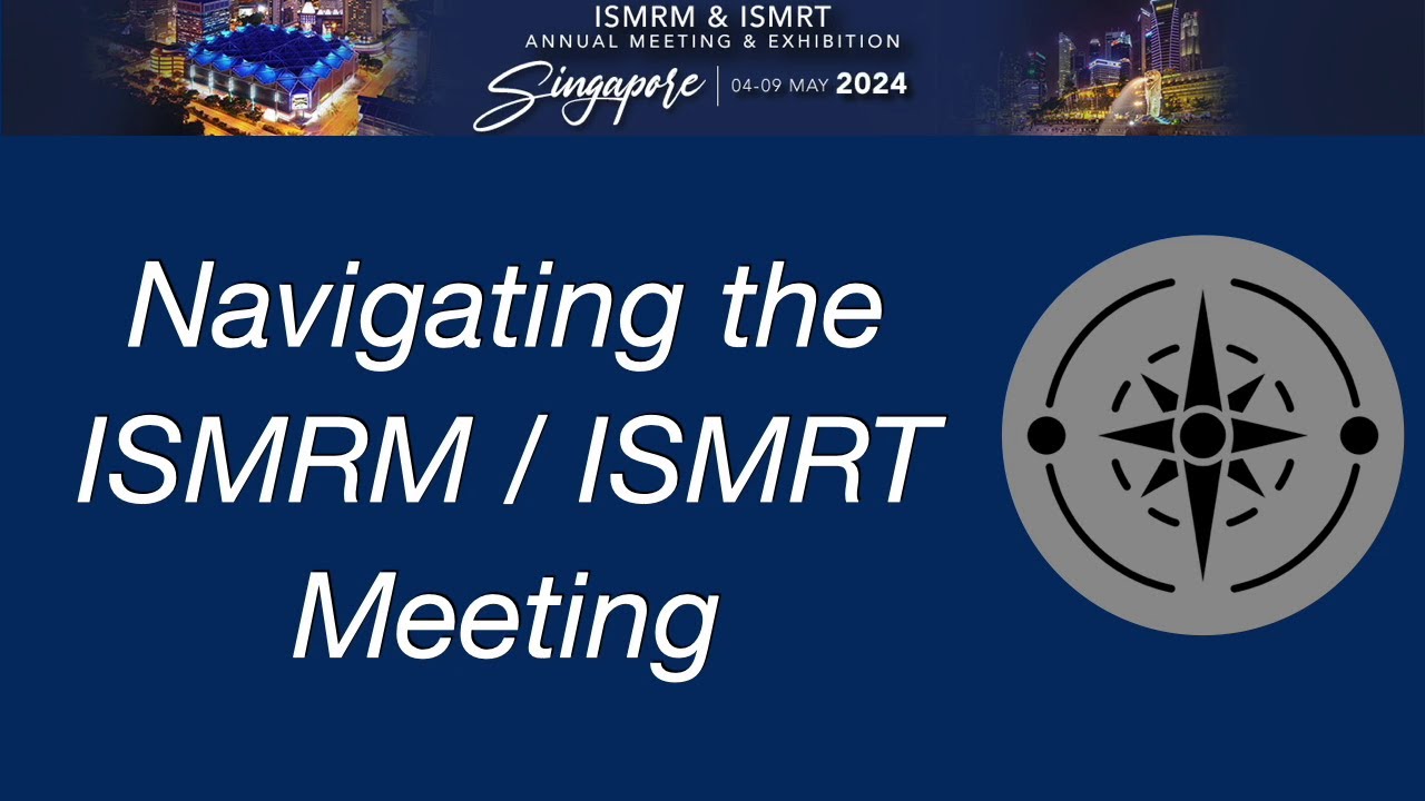 Navigating the 2024 ISMRM Meeting - YouTube