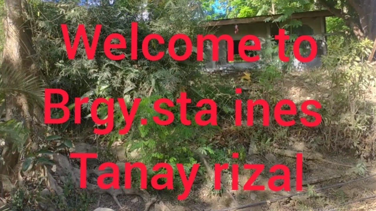 Part 2 Sta.ines Tanay rizal - YouTube