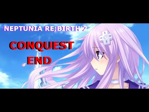 Hyperdimension Neptunia Re;Birth 2 Conquest End Stream - YouTube