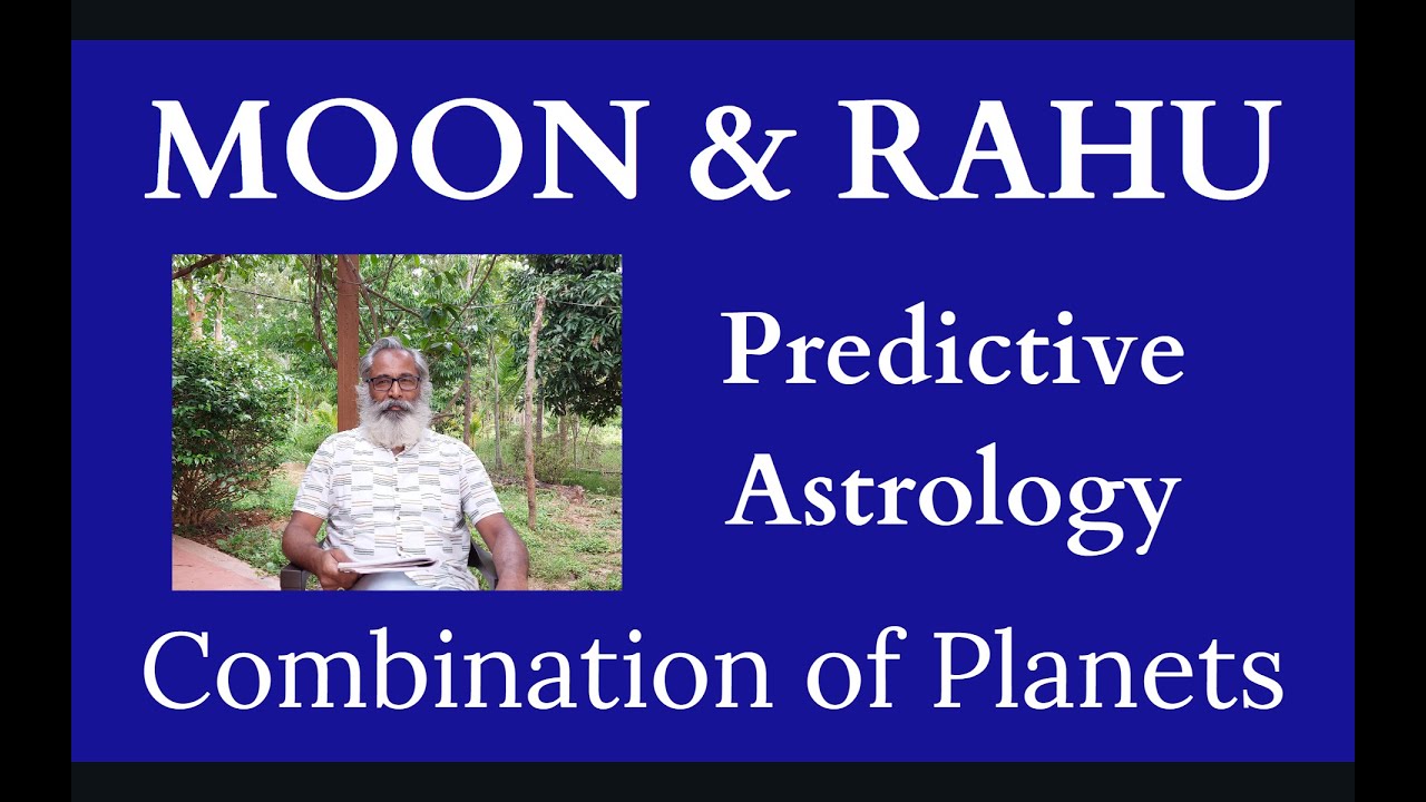 Class - 399 // Moon & Rahu Combination of Planets - Advanced Predictive ...