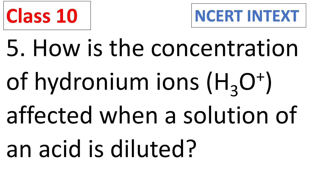 How is the concentration of hydronium ions H3O+ affected when a ...
