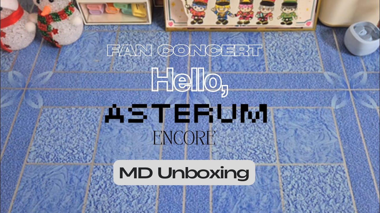 FAN CONCERT 'HELLO, ASTERUM!' ENCORE MD Unboxing | PLLI VLOG | 플리로그 ...