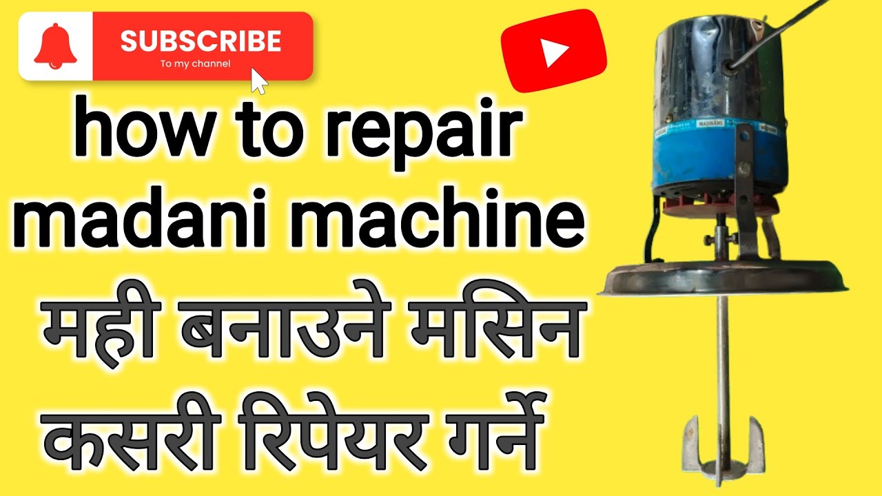 madani machine repair | chhach banaune machine repair#madani #machine # ...