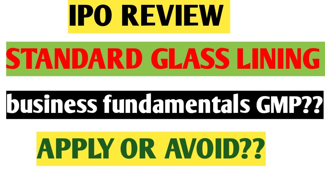 standard glass lining IPO review #ipo #stockmarket #stocks #share # ...