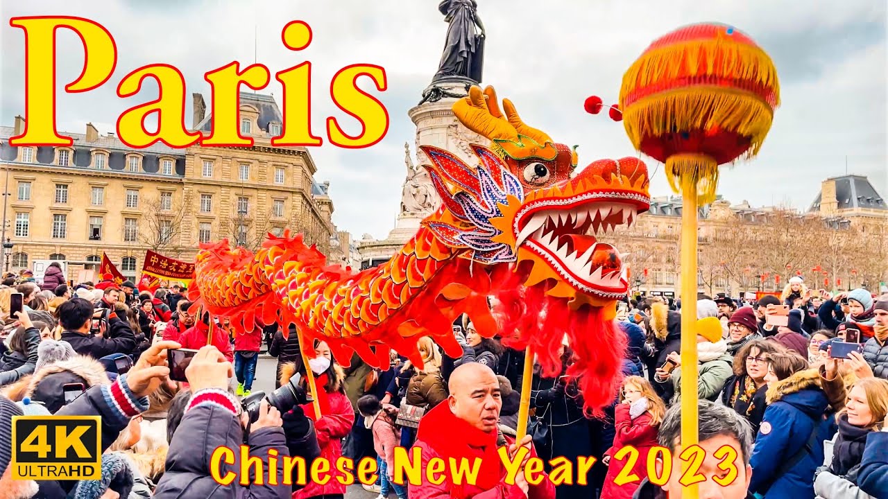Paris, France🇫🇷 - Chinese New Year celebration 2023 in Paris - 4K HDR ...