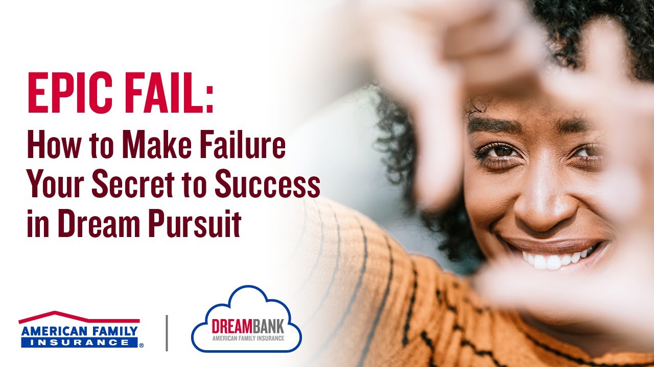 Epic Fail: How to Make Failure Your Secret to Success in Dream Pursuit ...